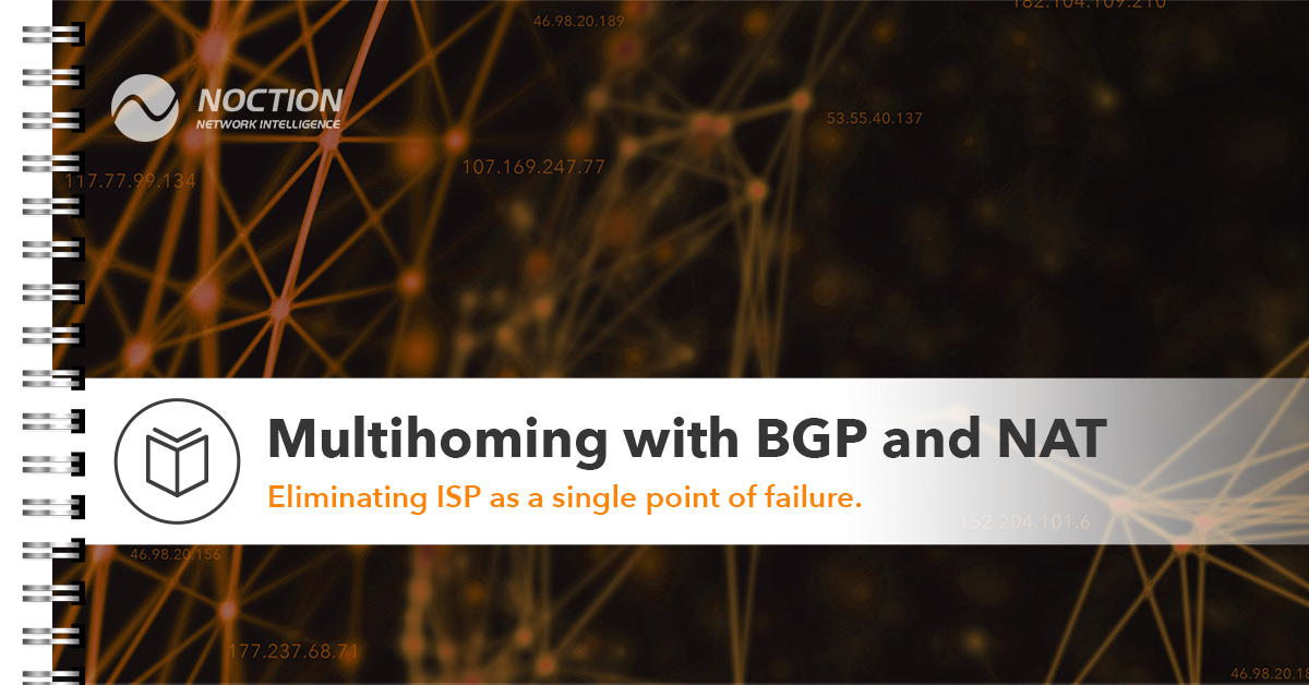 Multihoming with BGP and NAT | Eliminating ISP as a single point of failure